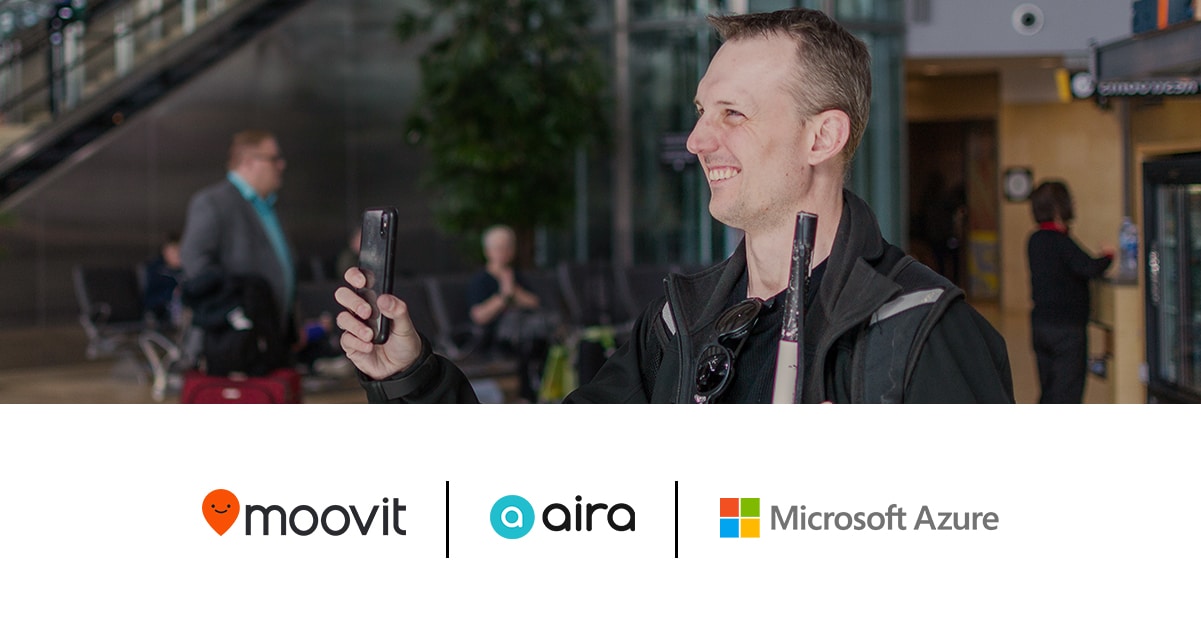 Moovit partners with Aira and Microsoft Azure Maps to help make smart cities more inclusive