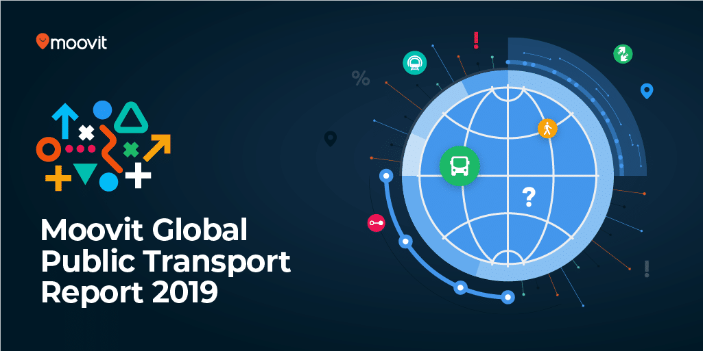 Moovit unveils its 2019 Global Public Transport Report - How does your ...