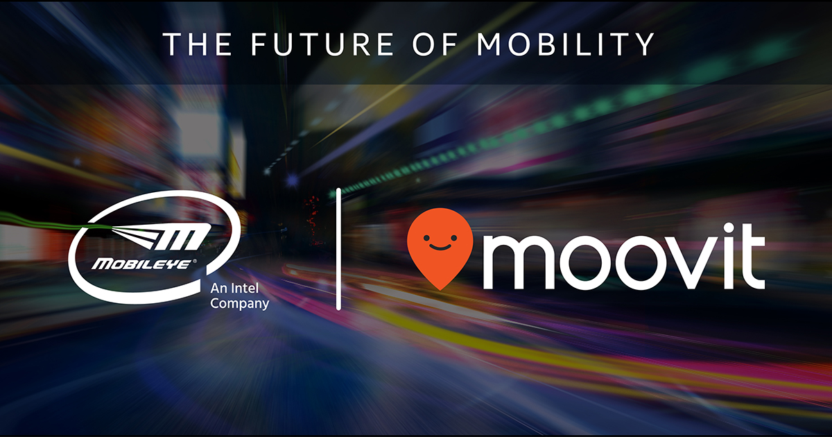 Moovit + Mobileye = Urban Mobility Revolution! - Moovit